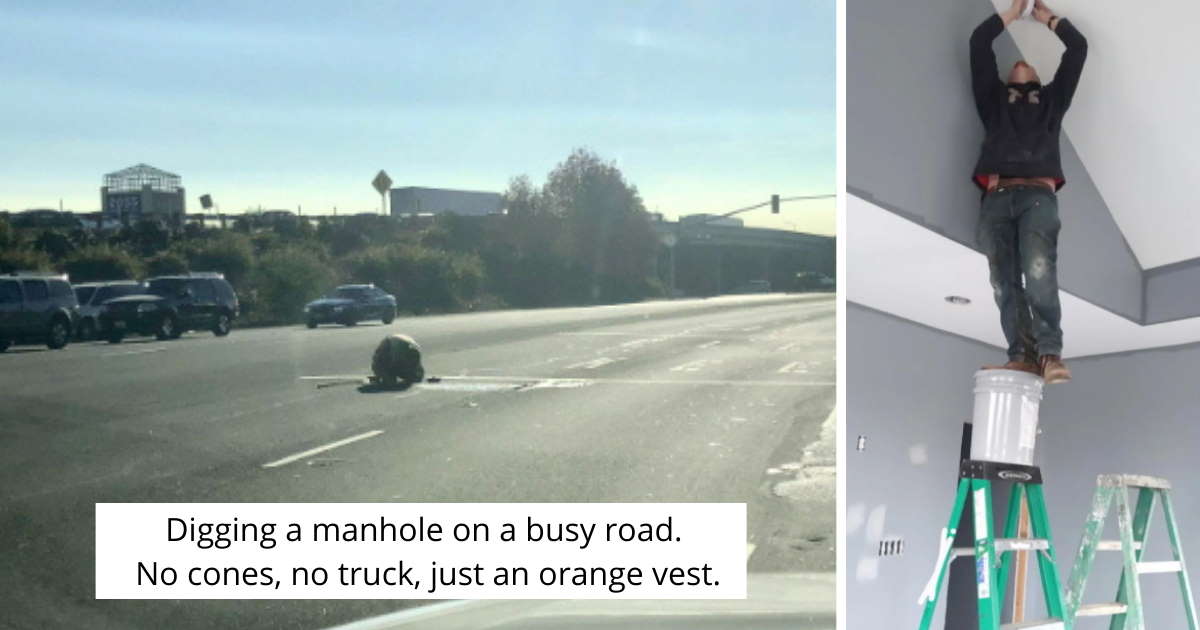 50 People Who Are Definitely Not Taking Safety Seriously