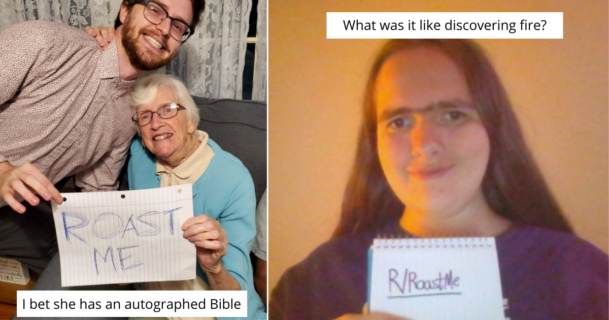 75 daring people who asked Reddit to roast them and got annihilated