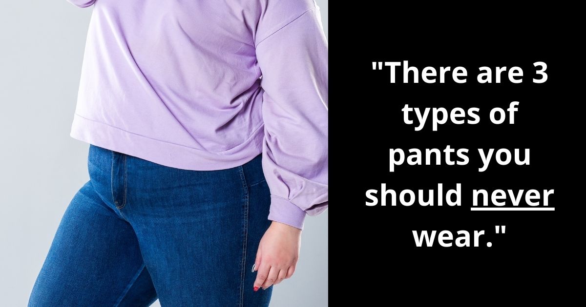 Fashion expert shares 10 things women with curvy hips should never wear
